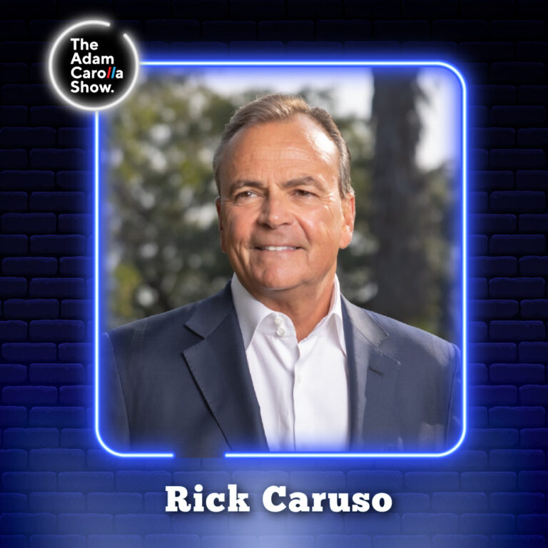 Rick Caruso Joins Adam Carolla to Talk LA’s Future, Politics & Accountability – The Adam Carolla ...